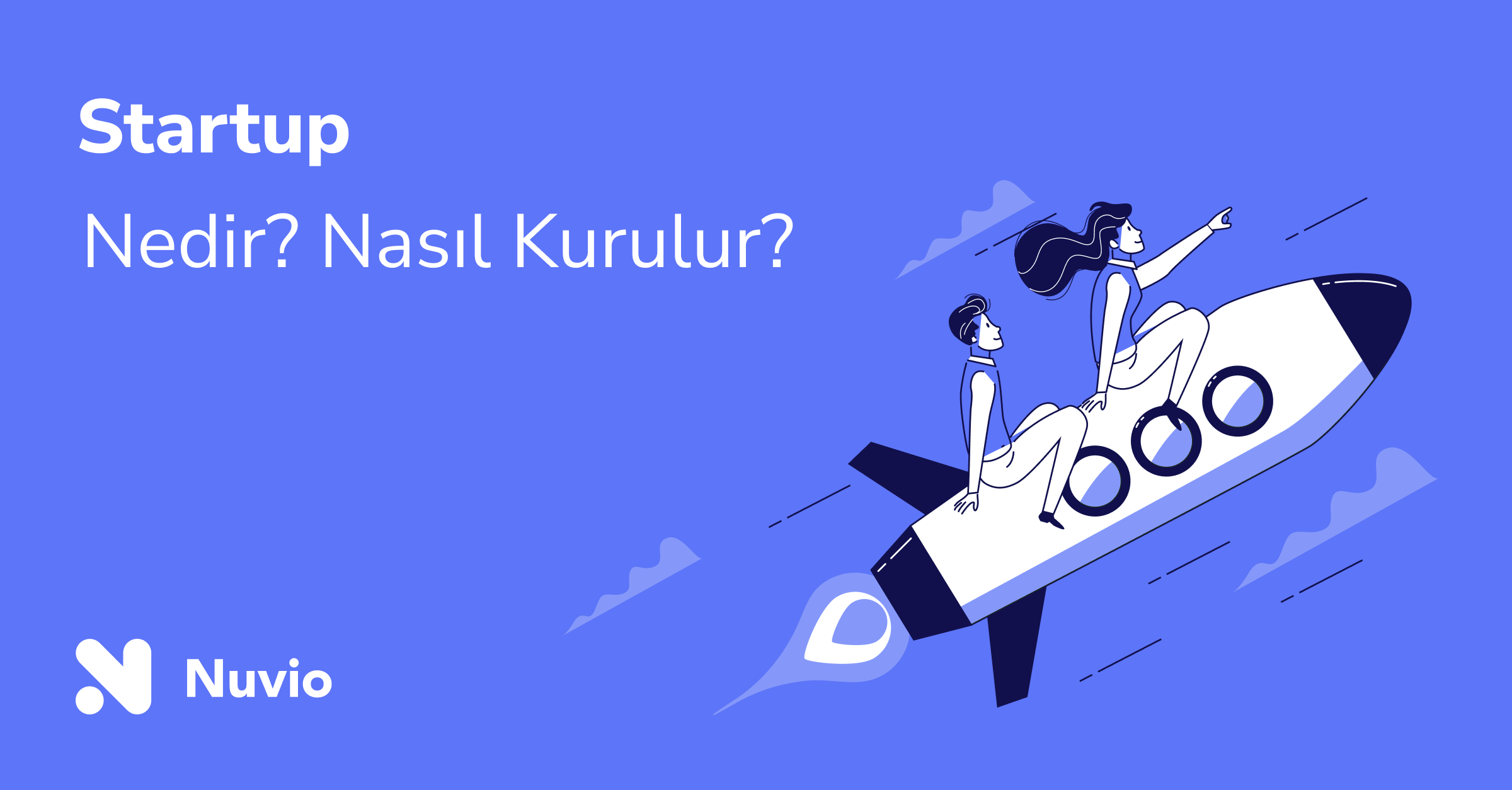 Startup Nedir? Startup Nasıl Kurulur - Nuvio